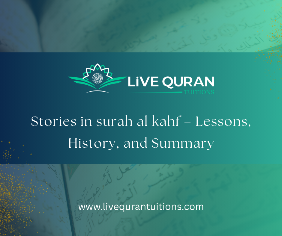 Stories in surah al kahf – Lessons, History, and Summary - Live Quran ...